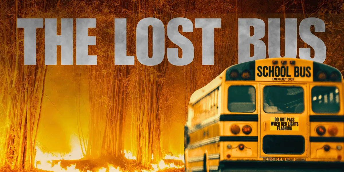 รีวิวหนัง "The Lost Bus" ระทึกตรึงใจฝ่าวงล้อมไฟป่า ของดีที่ทรง